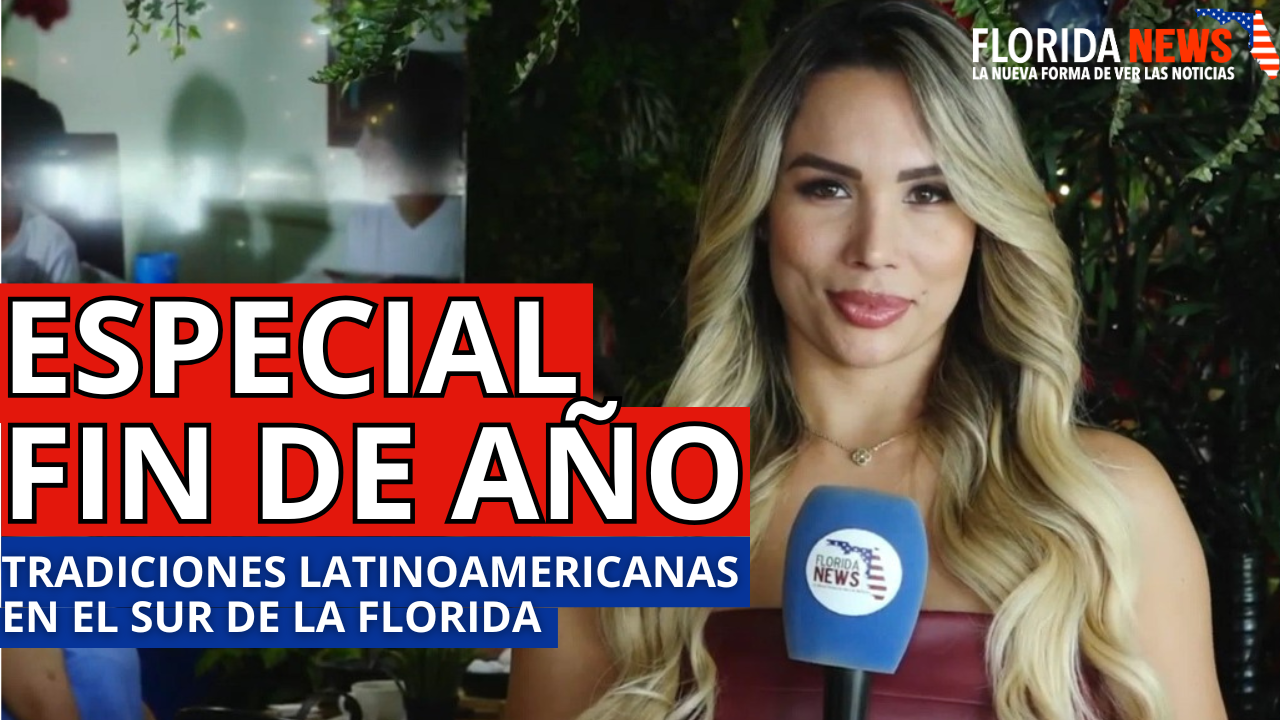 Especial de Fin de Año: Tradiciones Latinas en el Sur de la Florida ...
