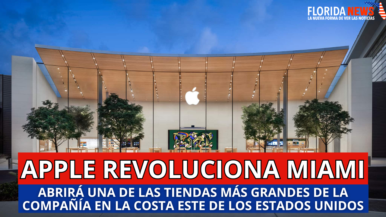Apple revoluciona Miami - Florida News